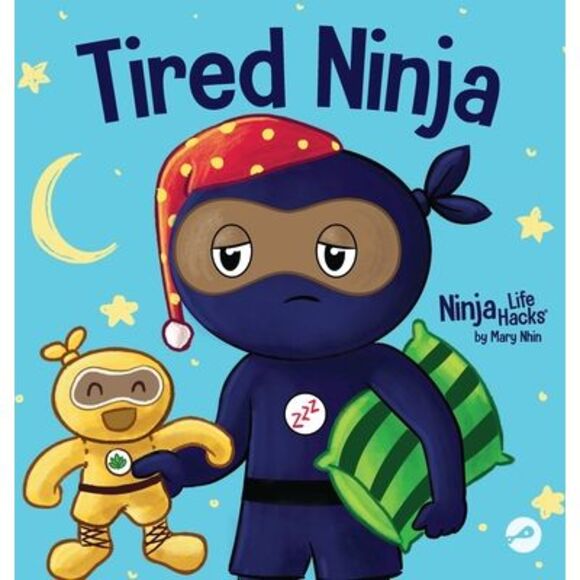 Mary Nhin | Other | Tired Ninja A Childrens Book About How Being Tired ...